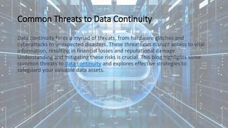 Secure Data Storage Strategies: Ensuring Data Continuity | PPTX