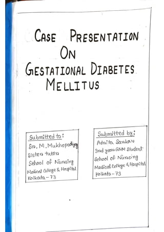 Gestational diabetes nursing case presentation for GNM third year ...