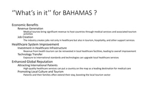 HEALTHCARE TOURISM IN TURKIYE AND USA IN BAHAMAS | PPTX | Healthcare ...