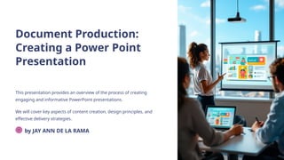 Document-Production-Creating-a-Power-Point-Presentation-1.pptx