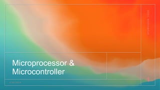 MICROPROCESSOR AND MICROCONTROLLER FOR SEMINAR POWERPOINT | PPTX
