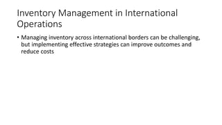 Definition and importance of managing international logistics: | PPTX