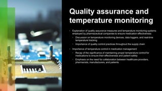 Temperature on the Effectiveness of Medications | PPTX