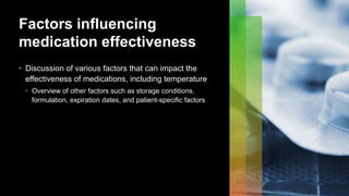 Temperature on the Effectiveness of Medications | PPTX