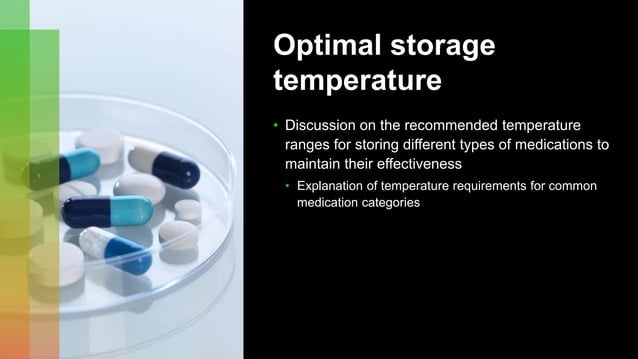 Temperature on the Effectiveness of Medications | PPTX
