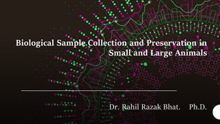 Biological sample collection and preservation | PPTX
