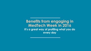 MedTech Week presentation | PPT