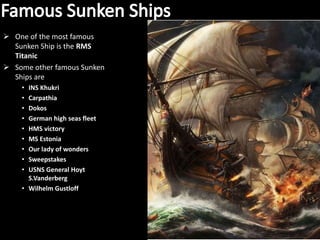 SUNKEN SHIPS DOCUMENTORY | PPTX