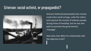 Documentary 2: the history of British documentary | PPTX