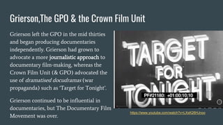 Documentary 2: the history of British documentary | PPTX