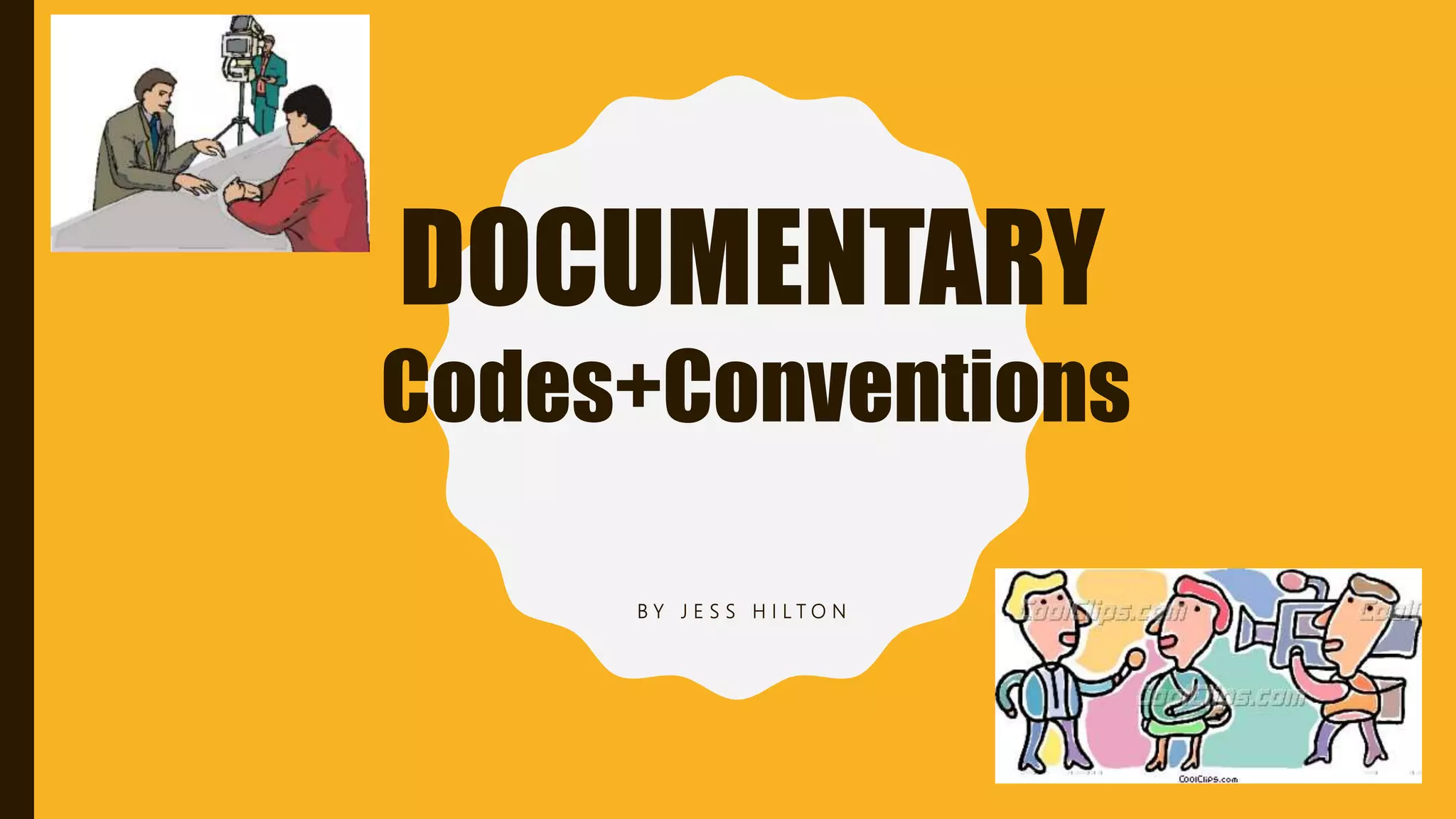Documentary codes + conventions | PPT