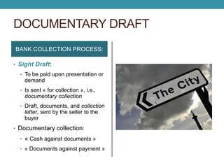 Documentary collection letters of credit | PPTX