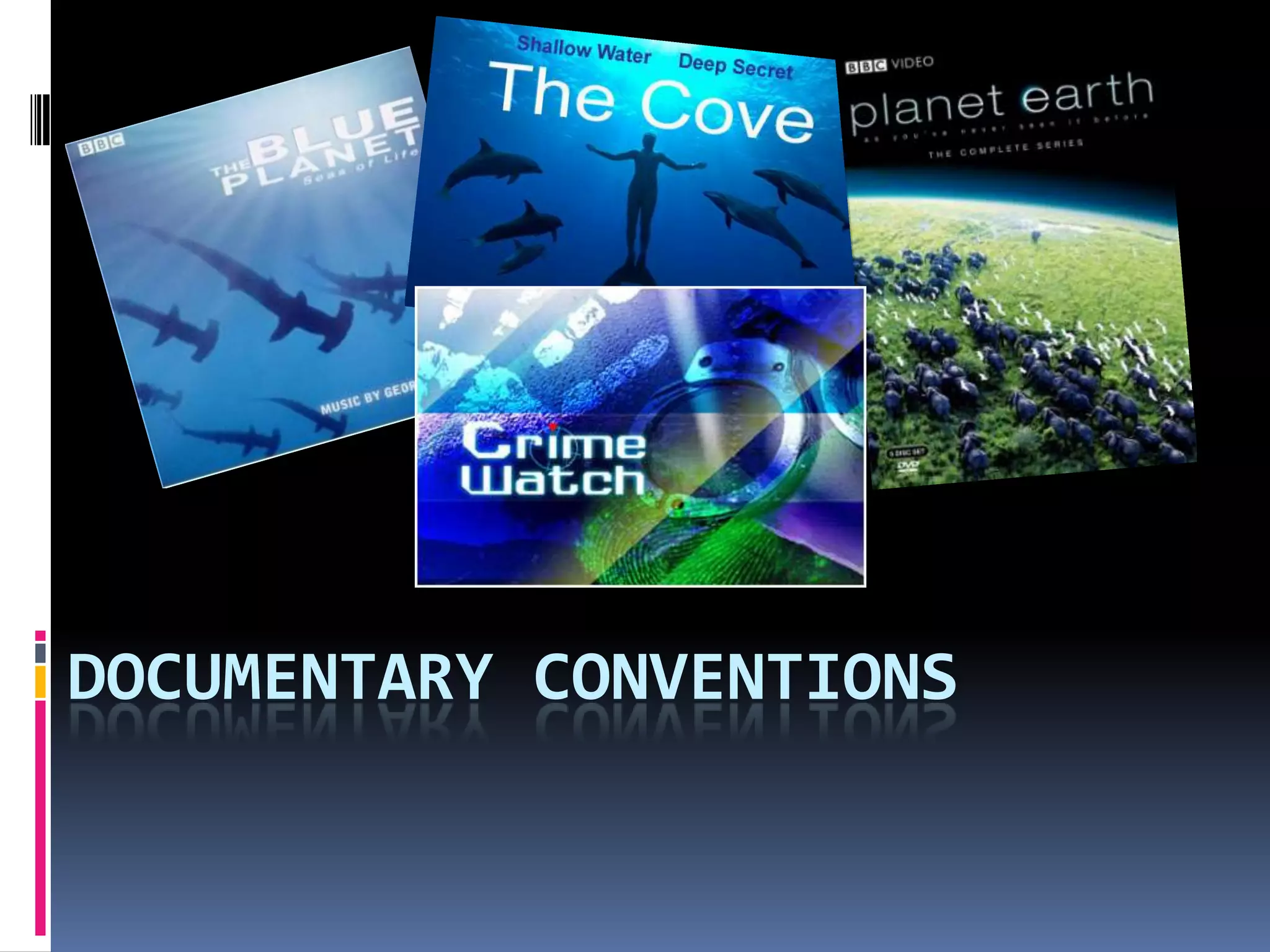 Documentary Conventions | PPTX