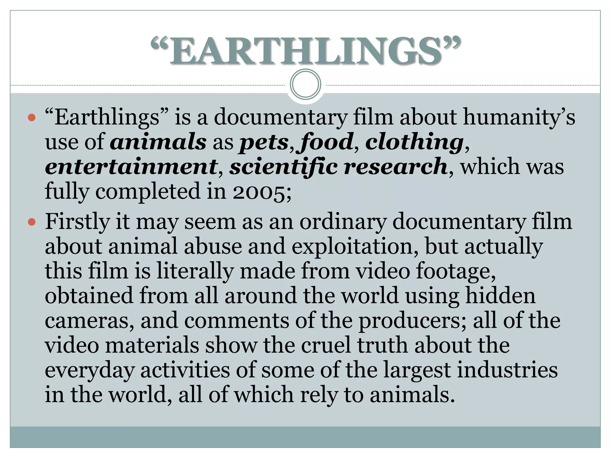 Documentary film "Earthlings" 2005 | PPT