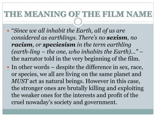 Documentary film "Earthlings" 2005 | PPTX