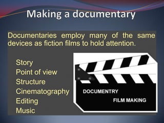 Documentary film shooting | PPT