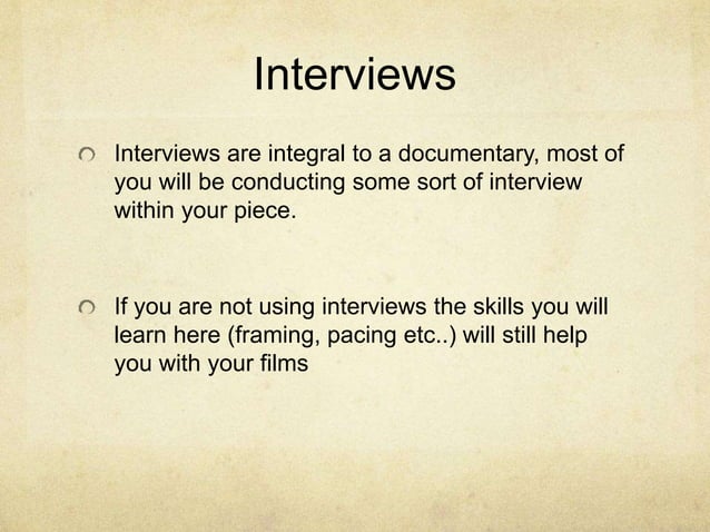 Documentary interviews | PPT