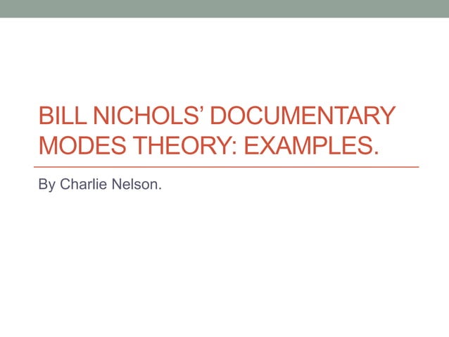 Documentary modes: examples. | PPT