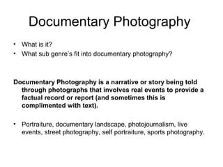 Documentary photography: Creating Narrative with different types of ...