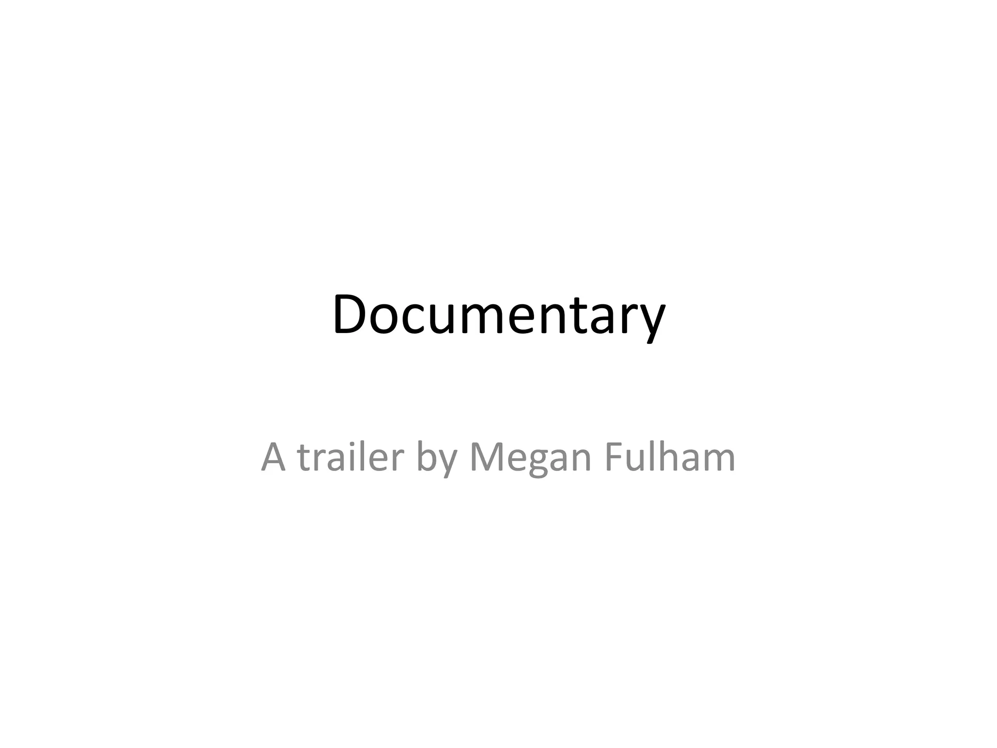 An Introduction to Documentary Films | PPTX
