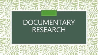 Documentary research | PPT