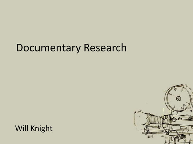 Documentary research #2 | PPT