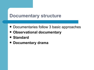 Documentary Structure | PPT
