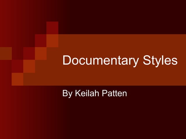 Documentary styles | PPT