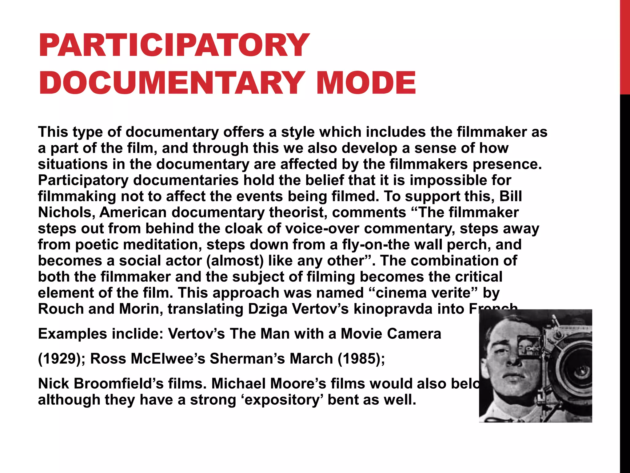 Documentary styles and influences to coninue | PPTX