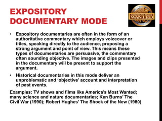 Documentary styles and influences to coninue | PPTX