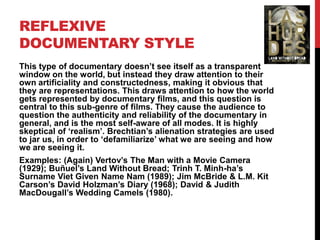 Documentary styles and influences to coninue | PPTX