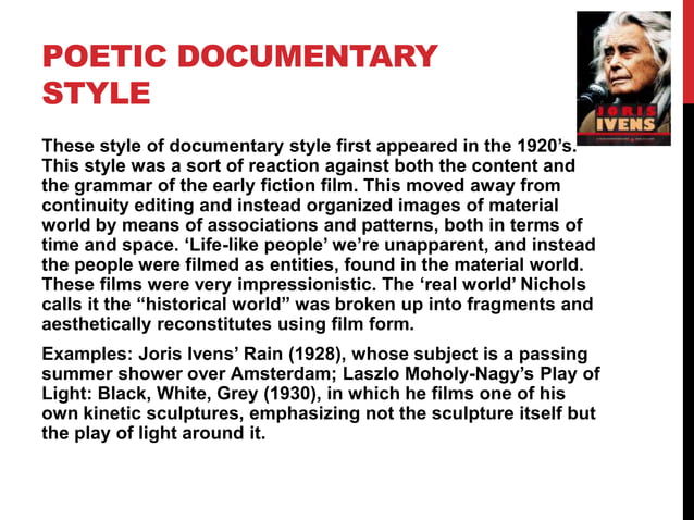 Documentary styles and influences to coninue | PPTX