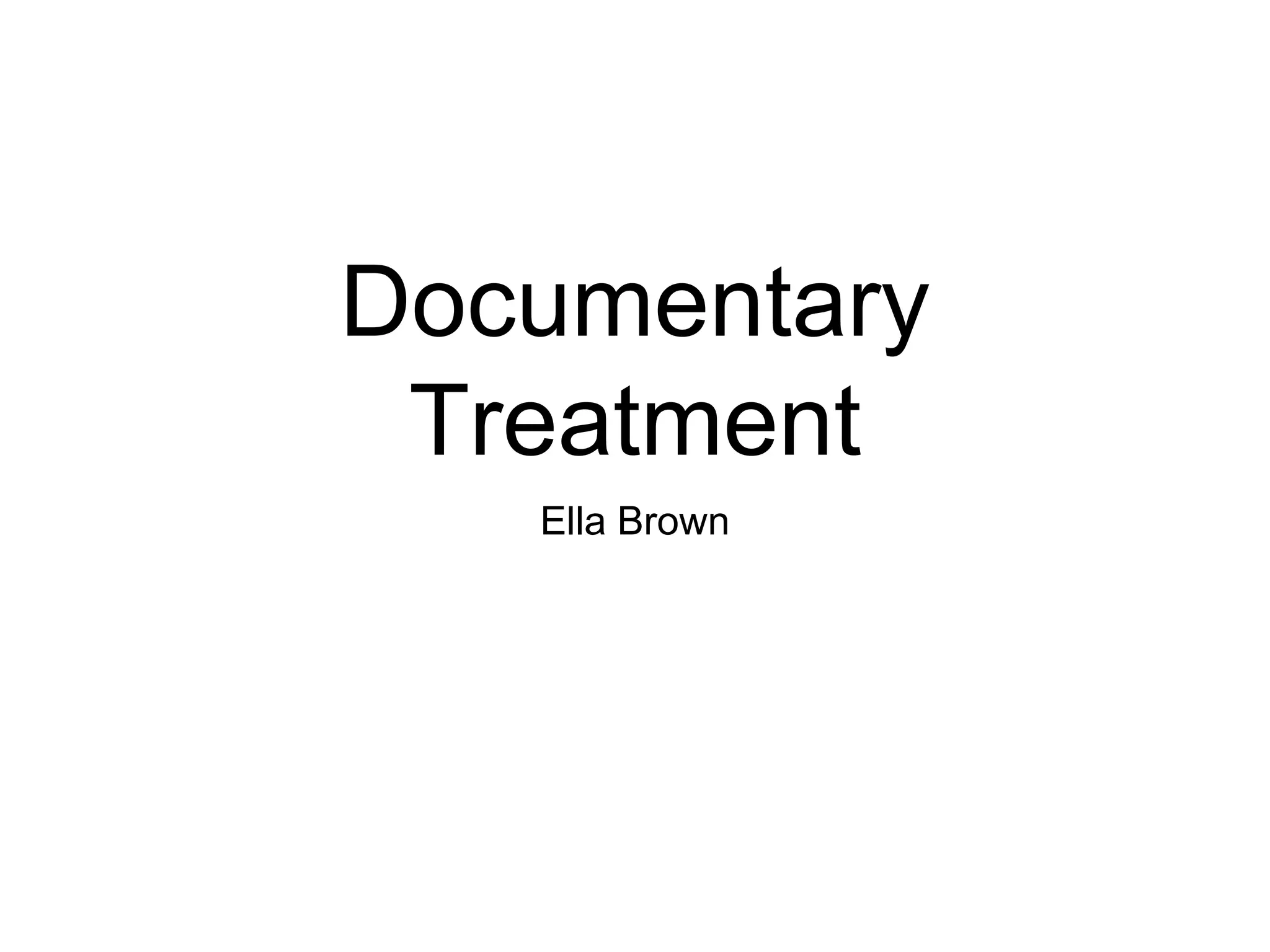 Documentary Treatment | PPTX