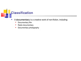 Documentary types and tips | PPT | Video Production | Content Production