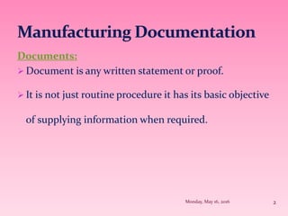 Documentation | PPTX | Manufacturing Industry | Industries