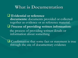 What is documentation and its techniques | PPT What is documentation and its techniques | PPT