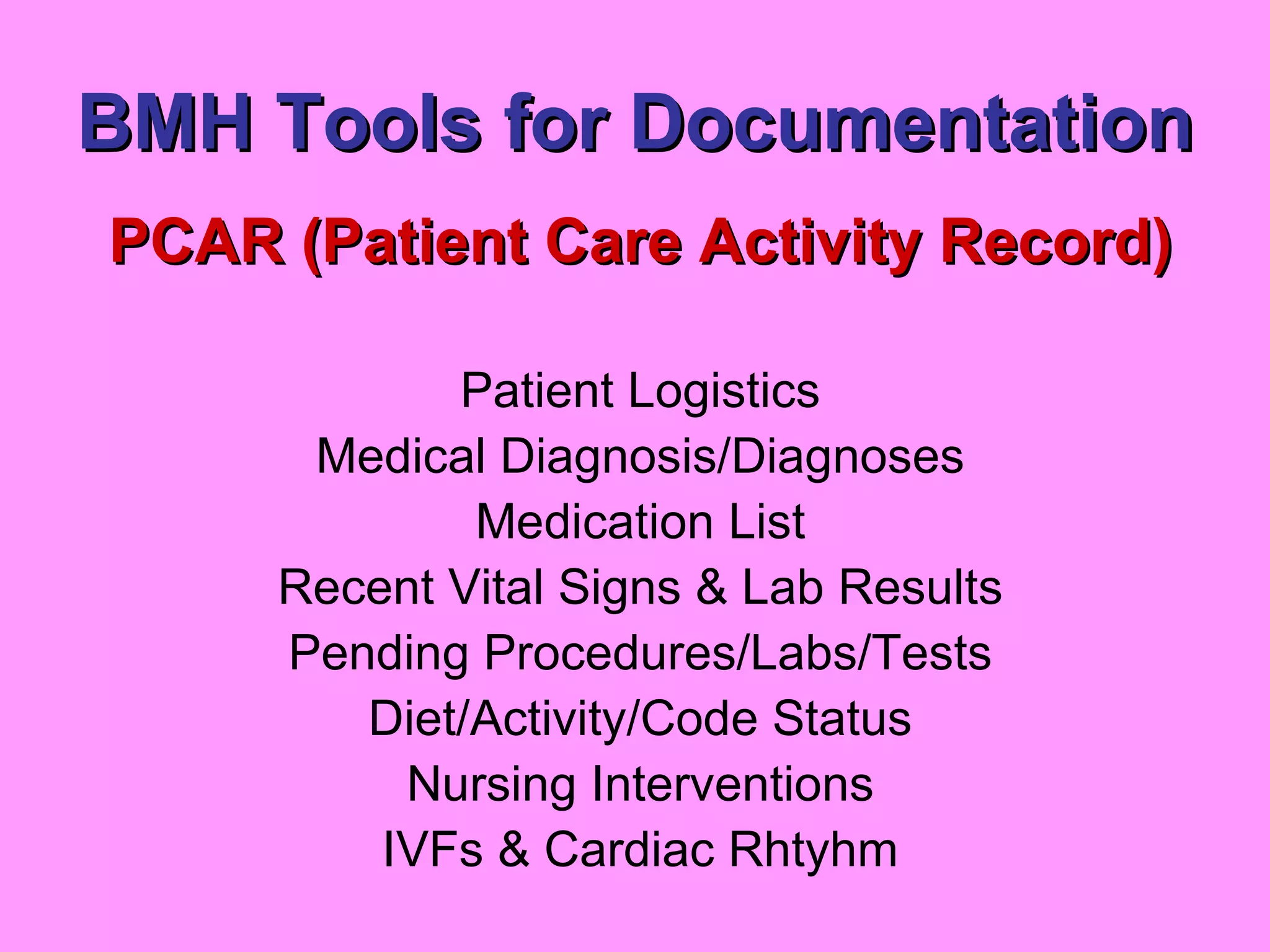 Documentation 101 - BMH/Tele | PPT