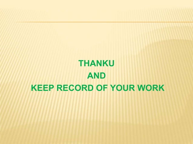 Documentation and maintenance of records ppt by zuhaib