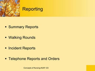 documentation and reporting in Nursing and other students | PPT
