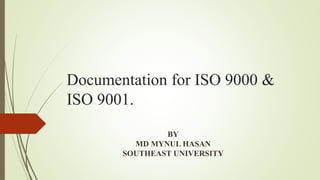 Documentation for iso 9000 and 9001 | PPT