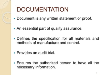 Documentation in pharmaceutical industry | PPTX