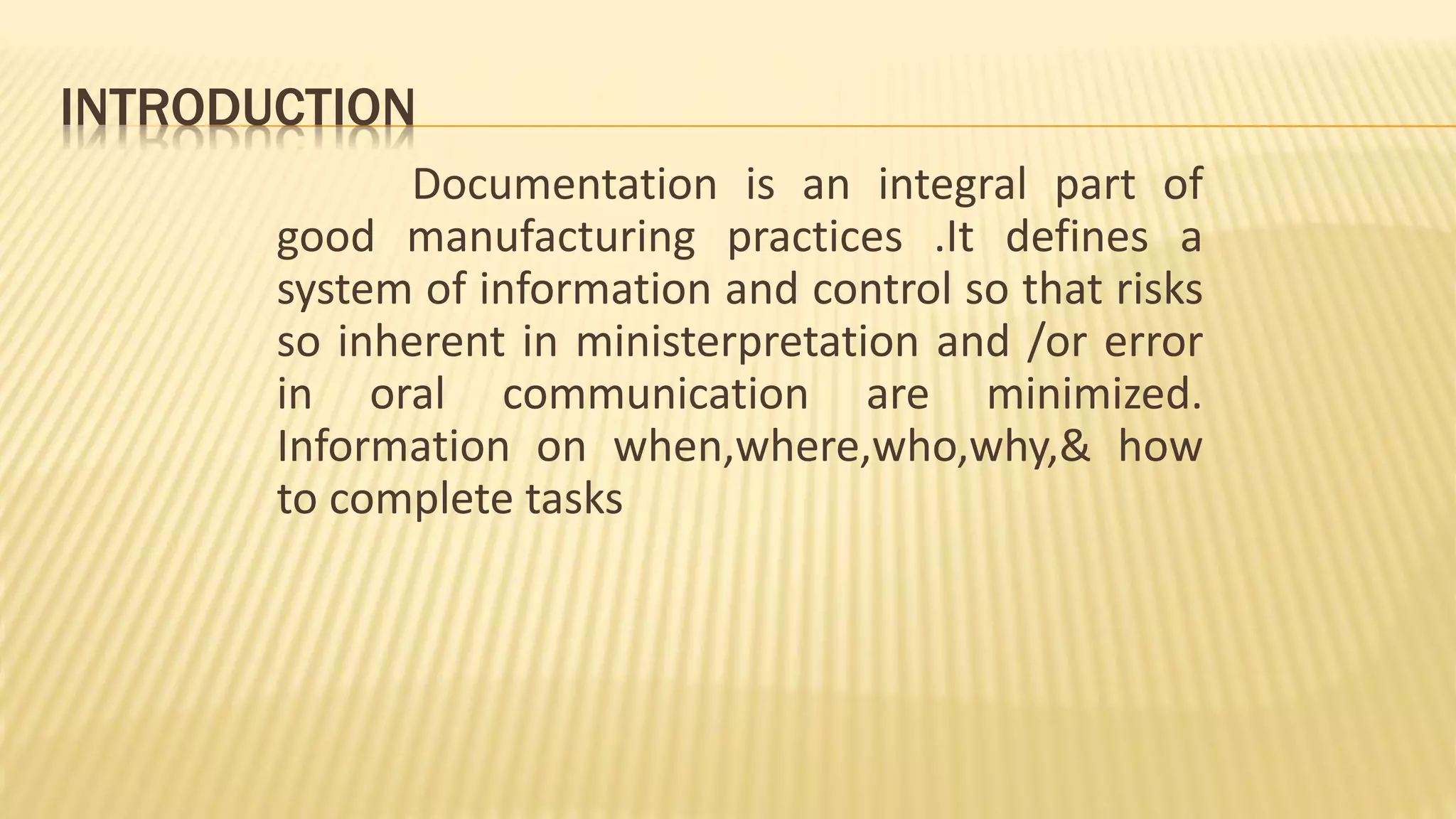 Documentation in pharmaceutical industry | PPTX