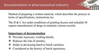 Documentation in pharmaceutical industry, by dr. umesh kumar sharma and ...
