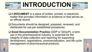 Documentation in Pharmaceutical Industry Part I | PPTX