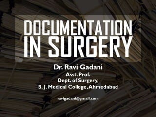 Documentation in surgery | PPTX