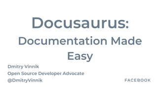 Documentation Made Easy with Docusaurus | PPTX | Desktop Publishing | Computer Software and ...