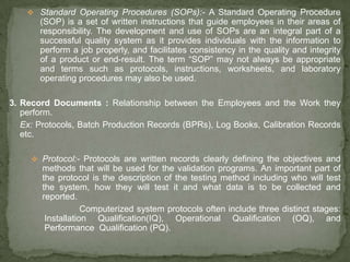 Documentation relating to product development,sop's,cleaning methods ...