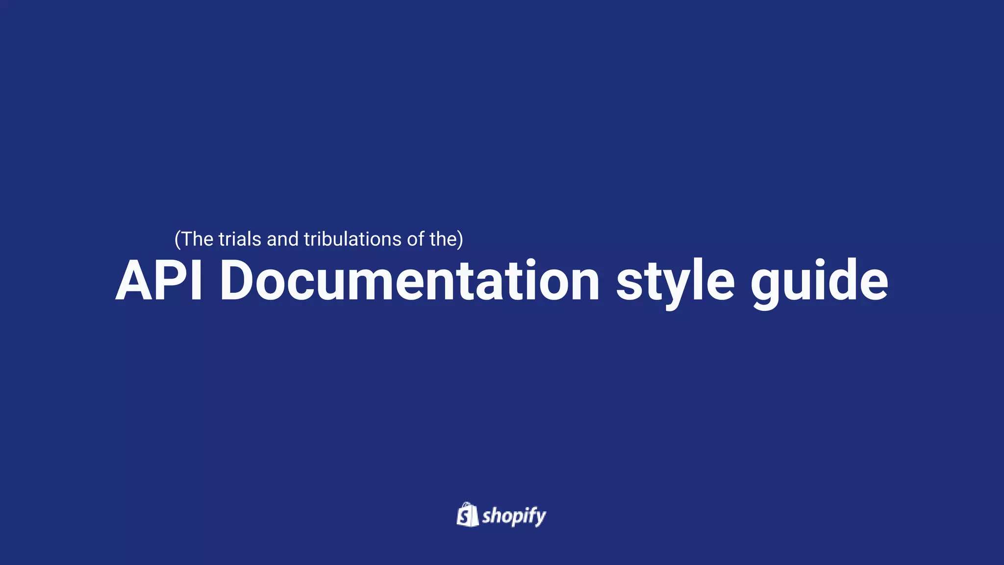 The Trials And Tribulations Of The Api Style Guide Ppt