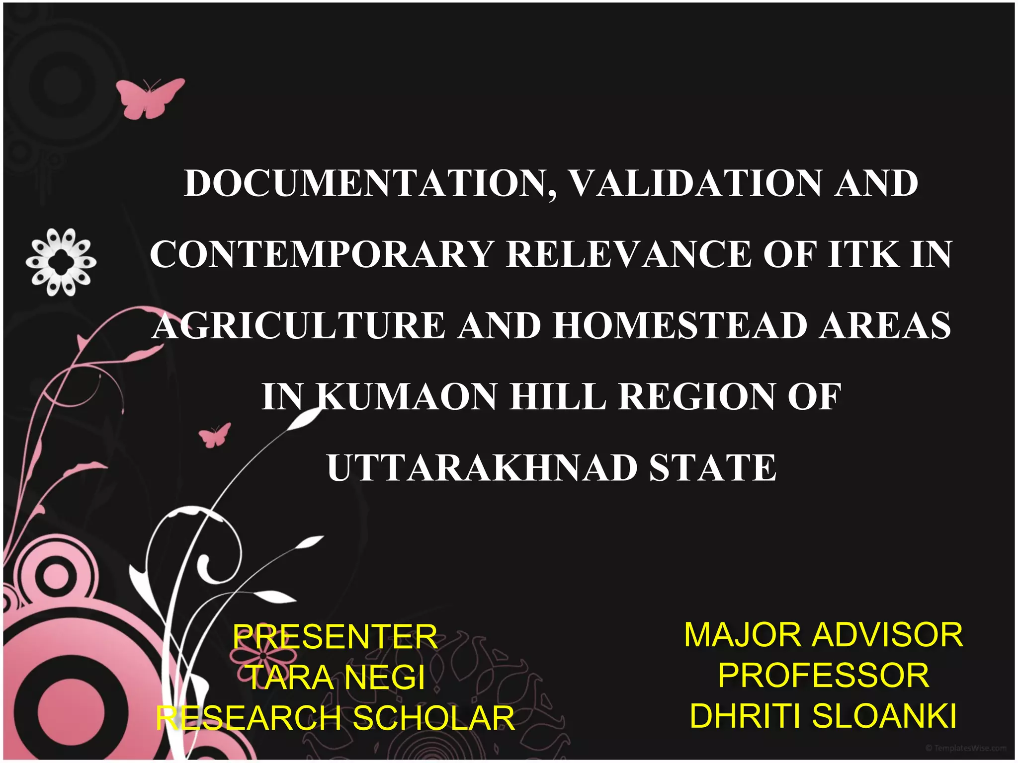 Documentation, validation and contemporary relevance of itk | PPT