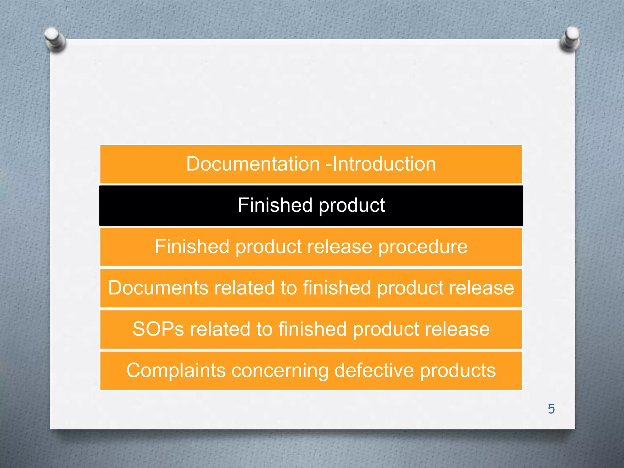 Documentation with respect to release of finished pharmaceutical ...
